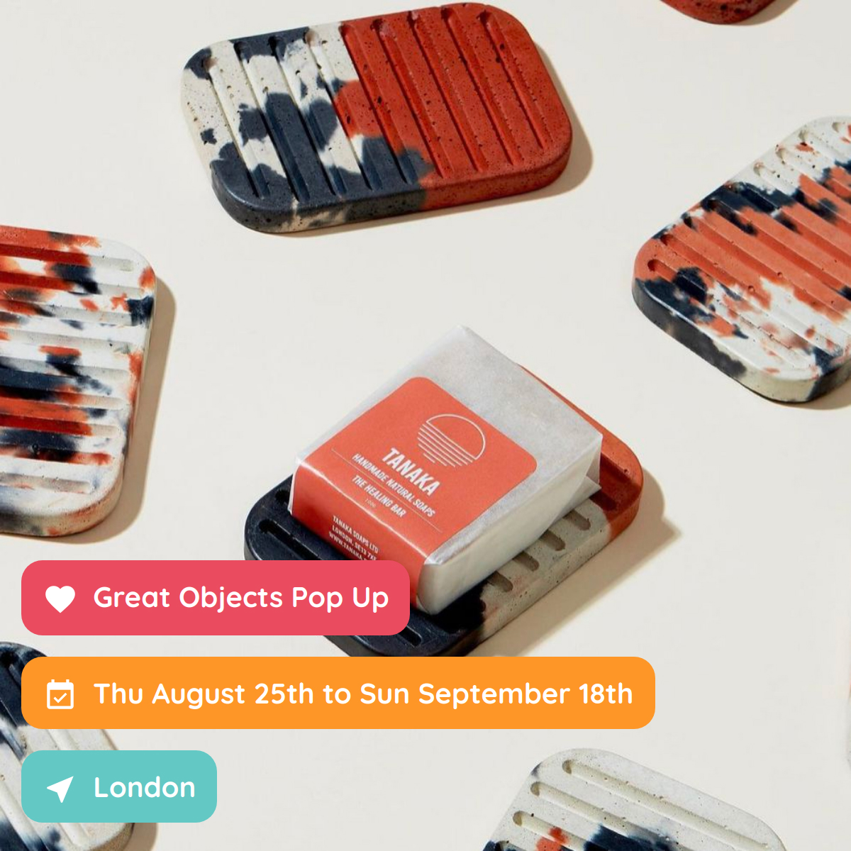 Great Objects Pop Up, London, August 2022